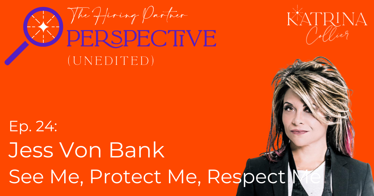 Jess Von Bank: See Me, Protect Me, Respect Me.